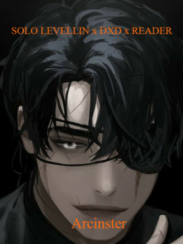 Solo Levelling x DXD Fanfic Read Free - WebNovel Solo Levelling x DXD Fanfic Read Free - WebNovel