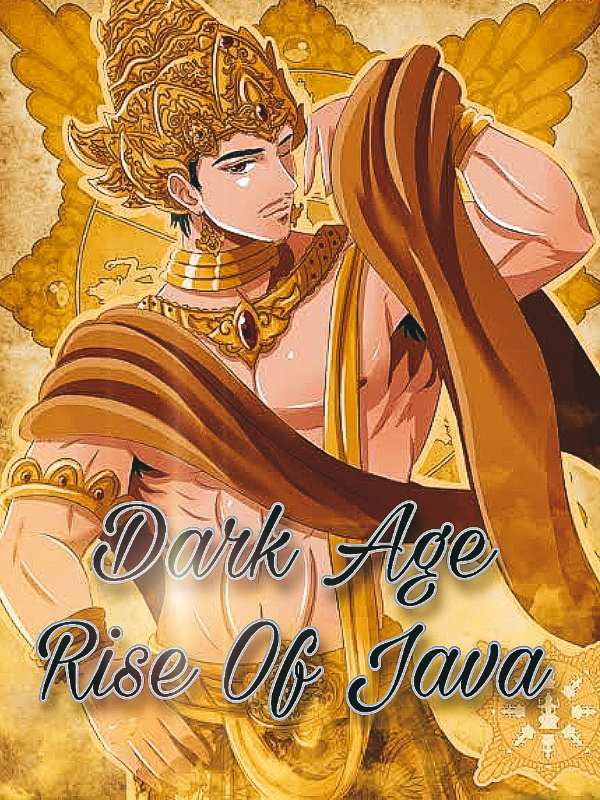 Dark Age: Rise Of Java Chapter 1 - Dark Age: Rise Of Java Chapter 1 ... Dark Age: Rise Of Java Chapter 1 - Dark Age: Rise Of Java Chapter 1 ...